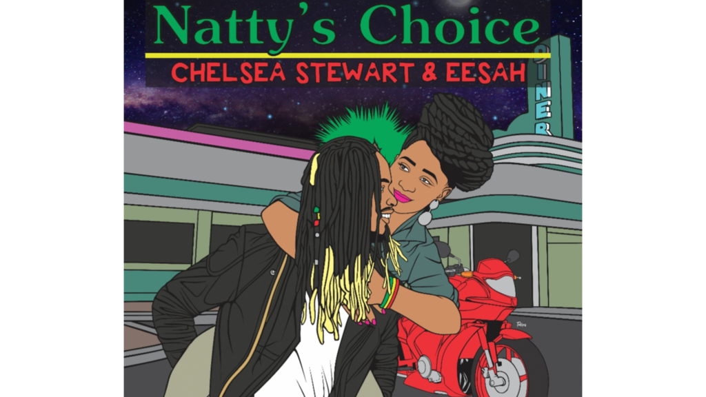 Chelsea Stewart and Eesah Deliver a Sultry Ode to Love with ‘Natty’s ...